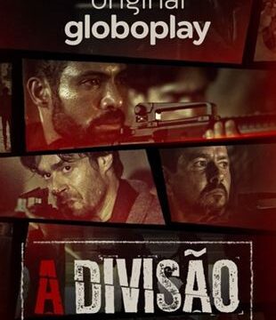 A DIVISÃO(Globoplay) – 2017 – THELMO FERNANDES